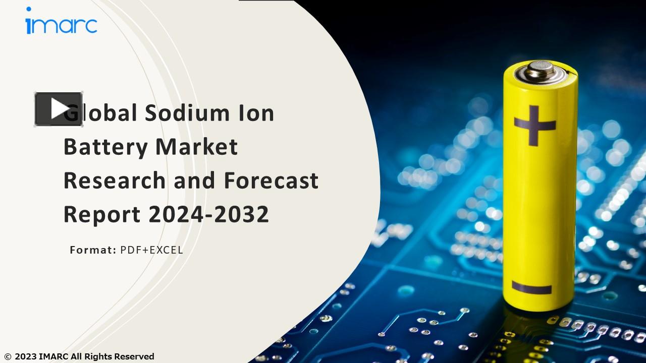 Sodium Ion Battery Market PPT: Overview, Dynamics, Trends, Segmentation ...