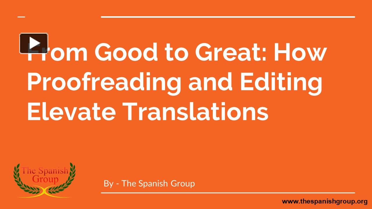 PPT – From Good to Great: How Proofreading and Editing Elevate ...