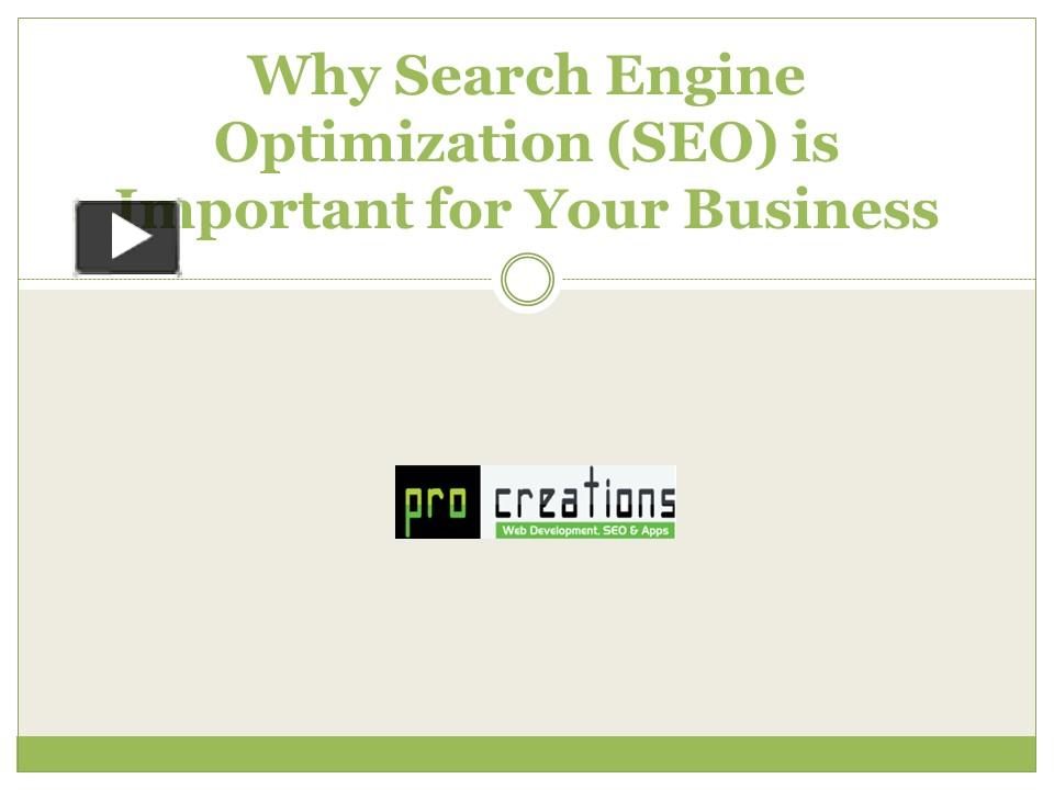 PPT – Why Search Engine Optimization (SEO) is Important for Your ...