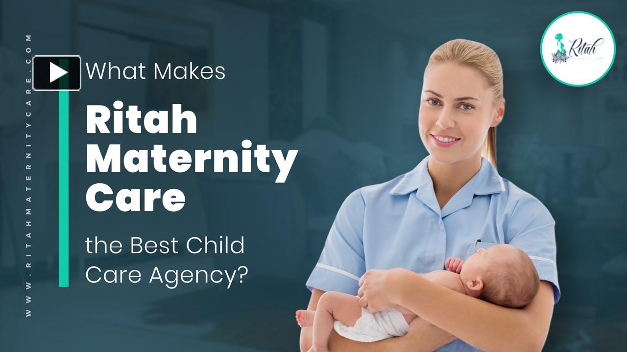 PPT – What Makes Ritah Maternity Care the Best Child Care Agency ...