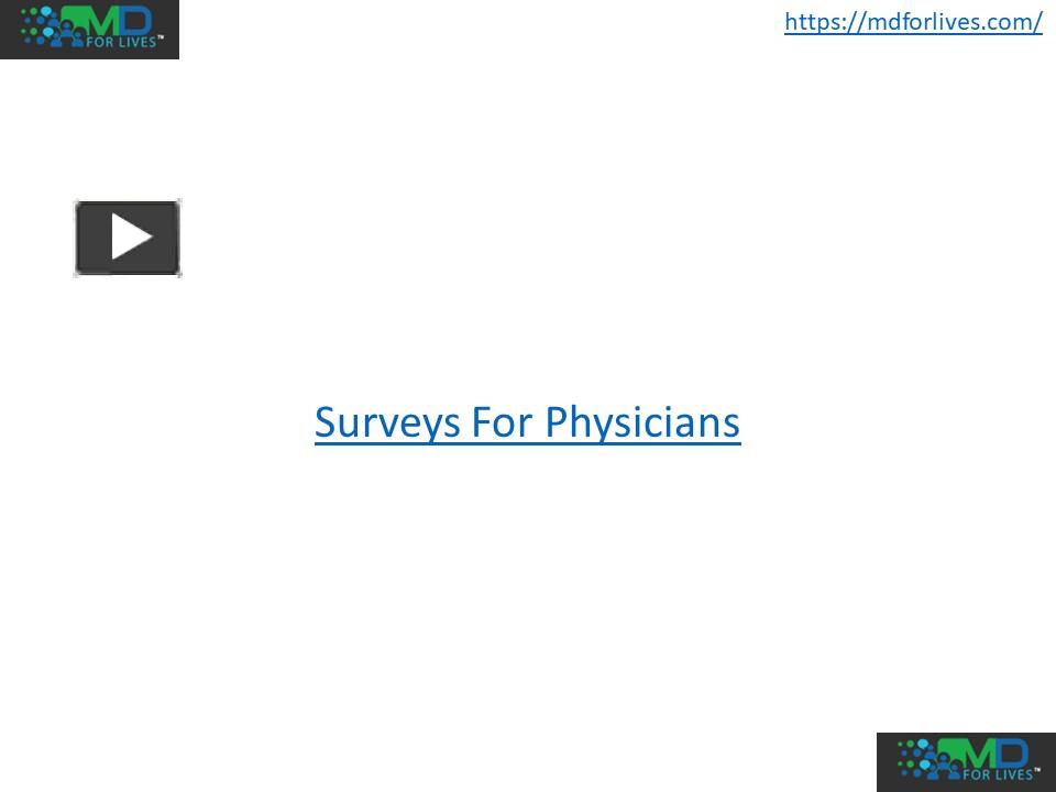 PPT – Surveys For Physicians PowerPoint presentation | free to download ...