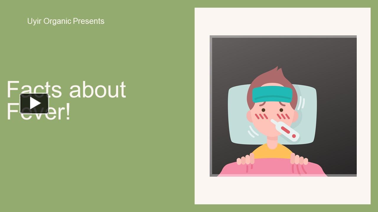 Facts about Fever! presentation | free to download