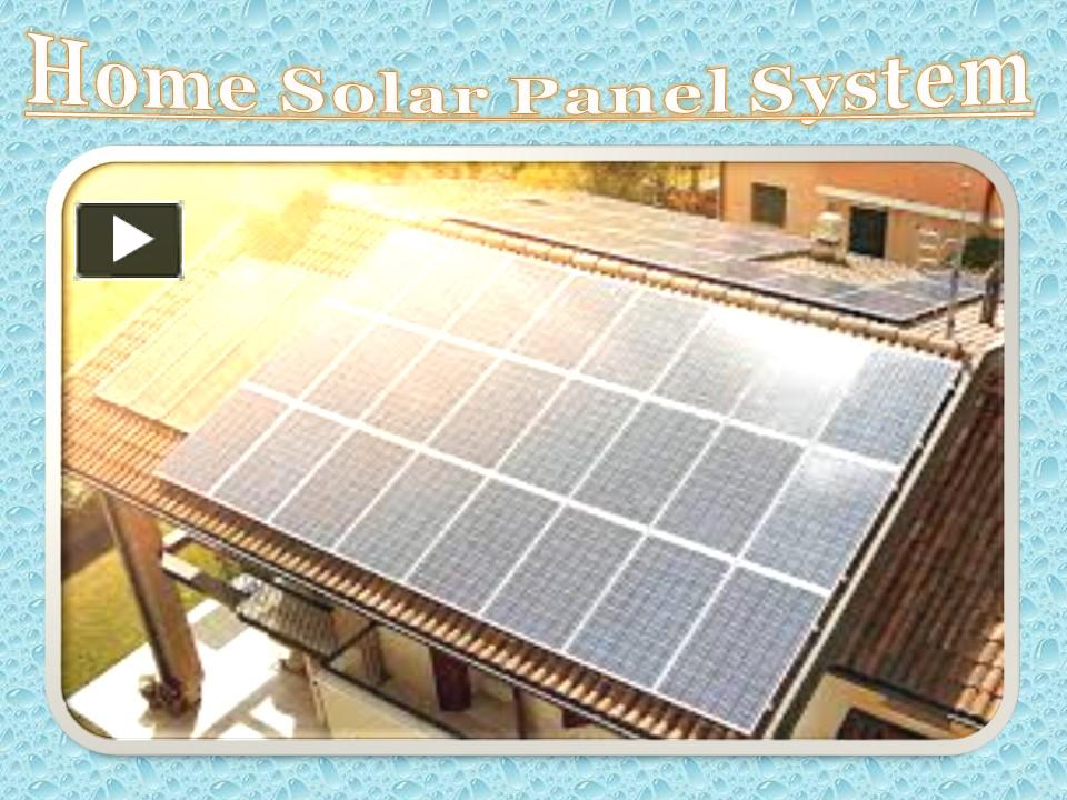 PPT – Home Solar Panel System PowerPoint presentation | free to ...