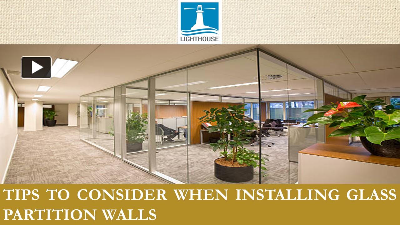 Tips to Consider When Installing Glass Partition Walls presentation ...