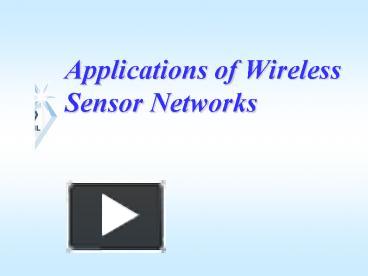 PPT – Applications of Wireless Sensor Networks PowerPoint presentation ...
