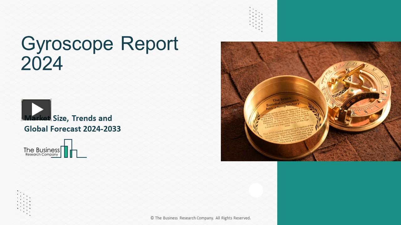 PPT – Gyroscope Market Size, Share Analysis, Demand And Global Forecast ...
