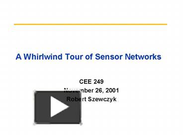 PPT – A Whirlwind Tour of Sensor Networks PowerPoint presentation ...