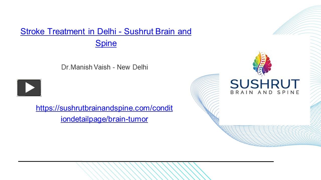 PPT – Stroke Treatment in Delhi - Sushrut Brain and Spine PowerPoint ...