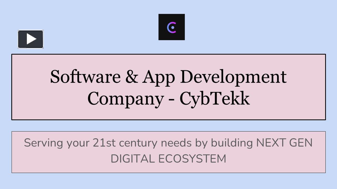 PPT – Software & App Development Company - CybTekk PowerPoint ...