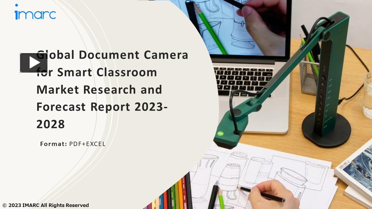 PPT – Document Camera for Smart Classroom Market PPT: Growth, Outlook ...