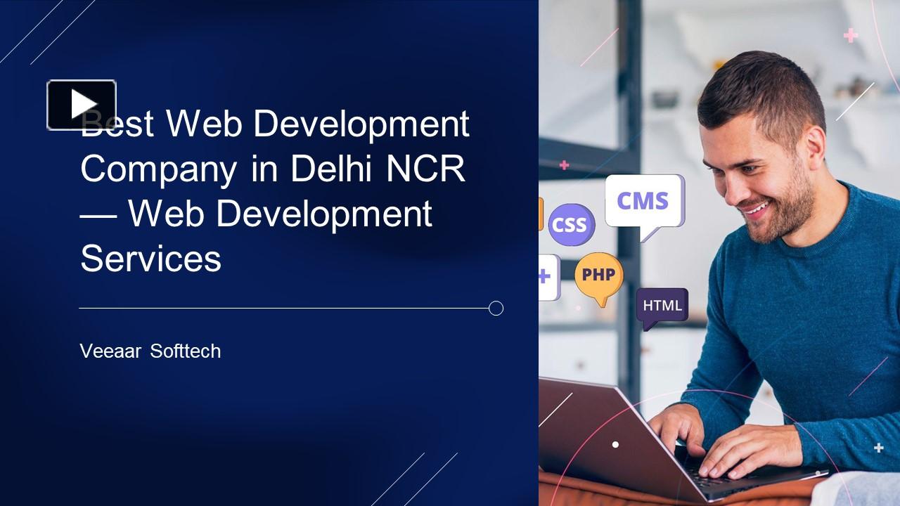 PPT – Best Web Development Company in Delhi NCR — Web Development ...