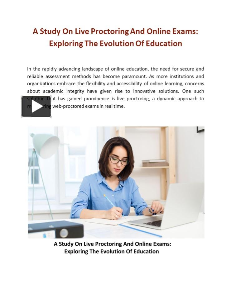 PPT – A Study On Live Proctoring And Online Exams: Exploring The ...
