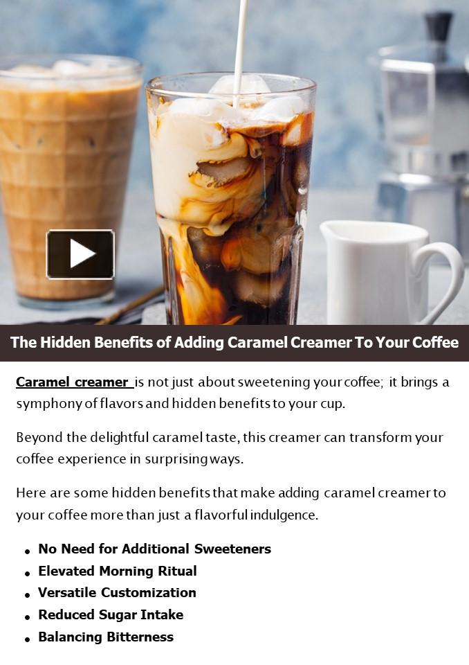The Hidden Benefits of Adding Caramel Creamer To Your Coffee ...