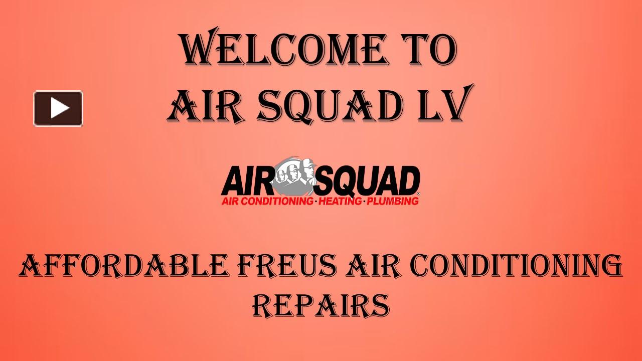 PPT – Expert Freus Air Conditioning Services in Las Vegas PowerPoint ...