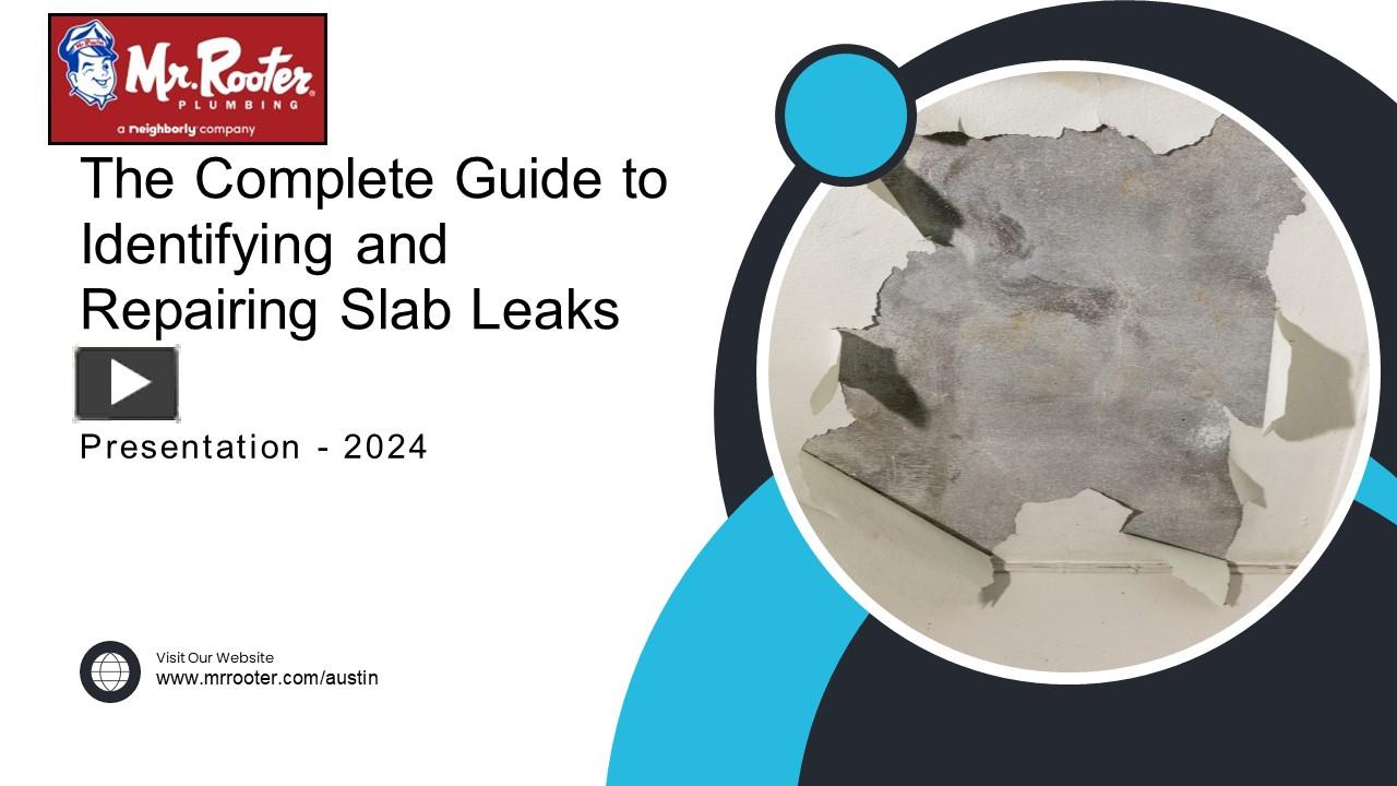 PPT – The Complete Guide to Identifying and Repairing Slab Leaks ...