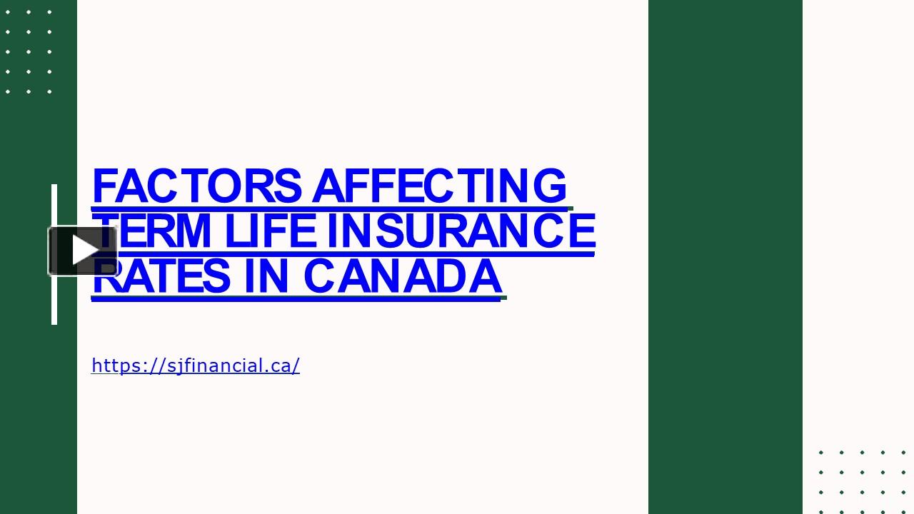 PPT – FACTORS AFFECTING TERM LIFE INSURANCE RATES IN CANADA PowerPoint ...