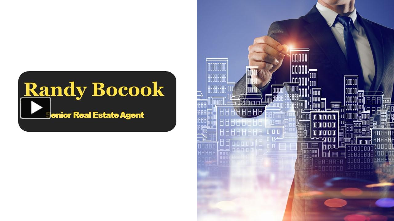PPT – Randy Bocook Senior Real Estate Agent PowerPoint presentation ...