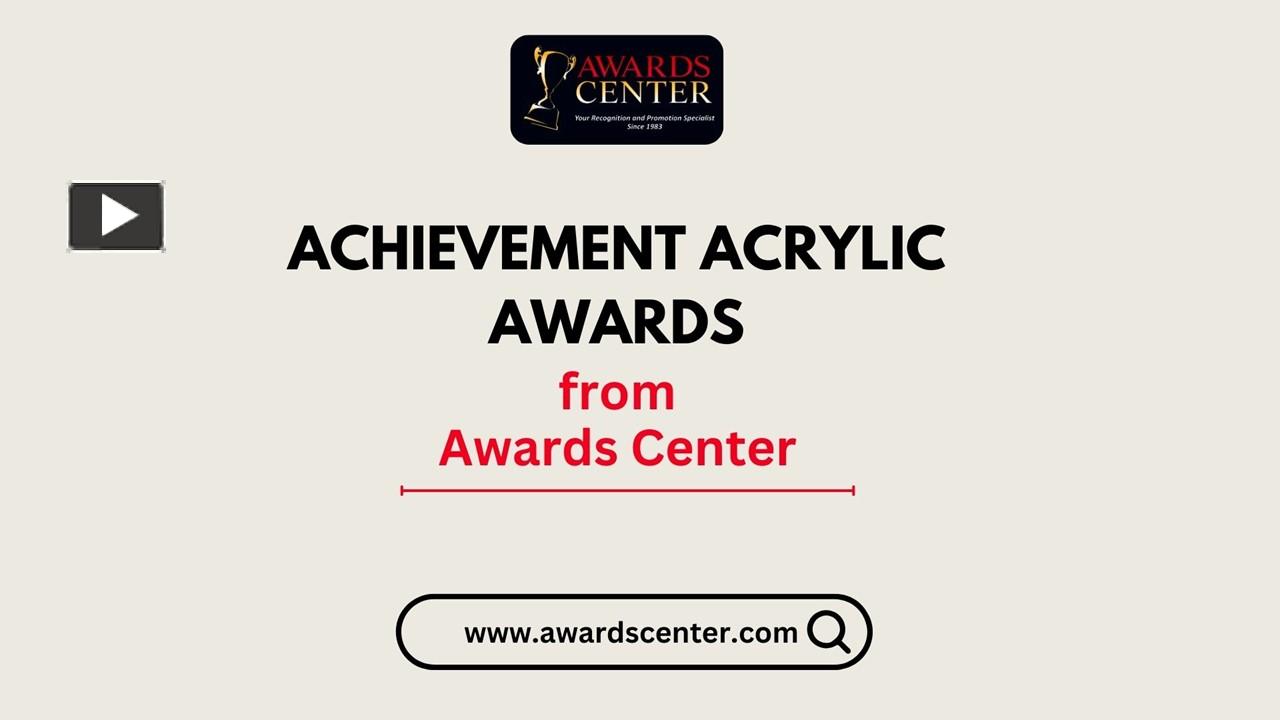 PPT – Achievement Acrylic Awards PowerPoint presentation | free to ...
