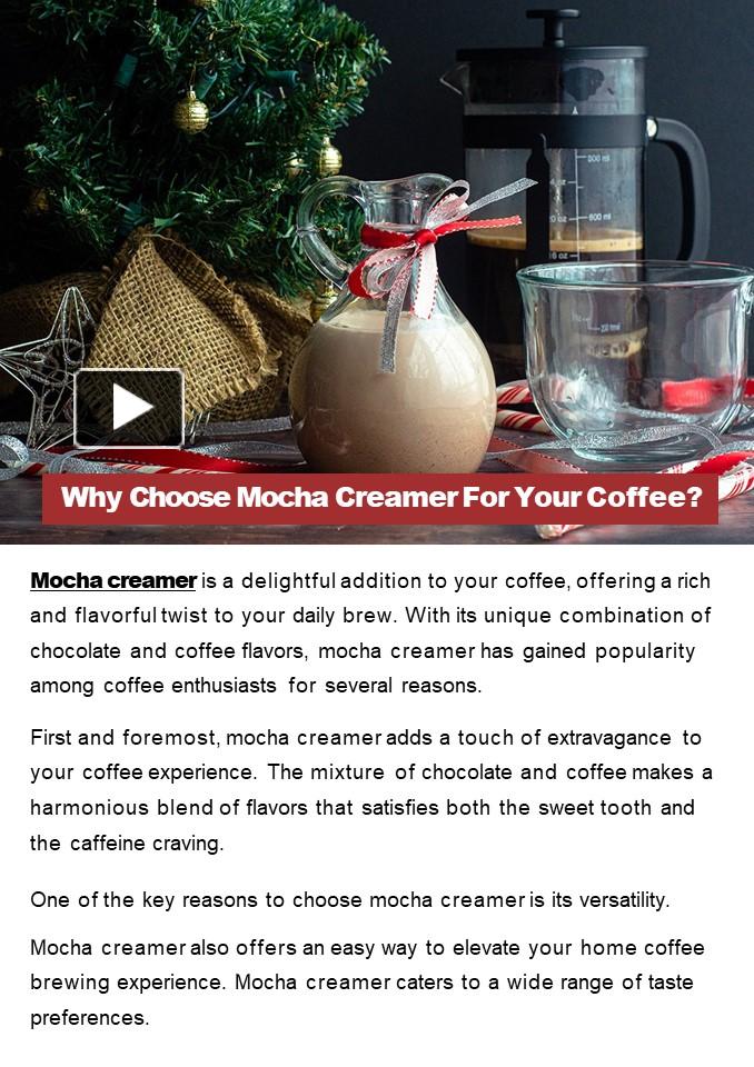 Why Choose Mocha Creamer For Your Coffee? presentation | free to download