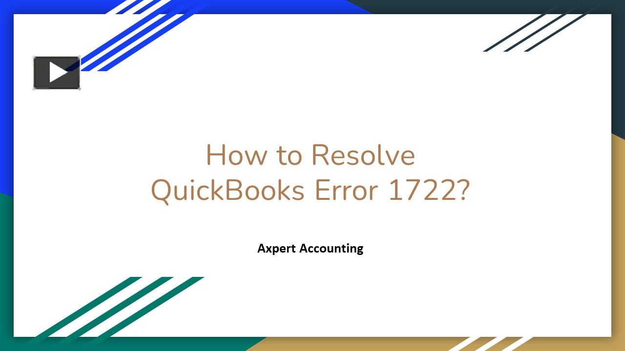 PPT – How to Resolve QuickBooks Error 1722? PowerPoint presentation ...