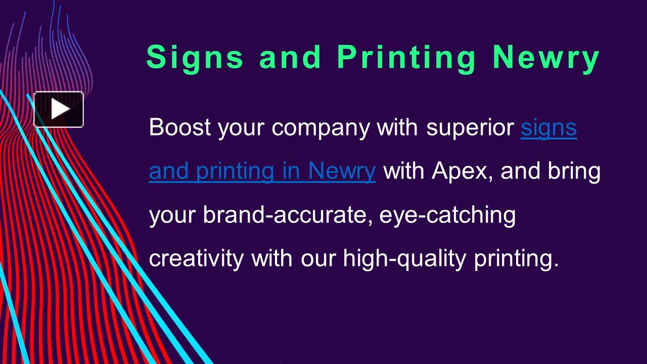 PPT – Signs and Printing Newry PowerPoint presentation | free to ...