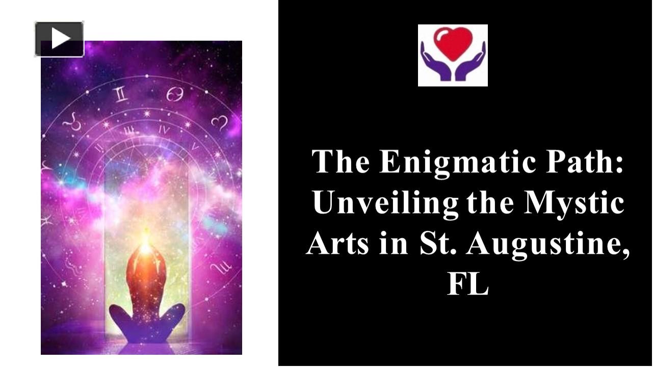 PPT – The Enigmatic Path-Unveiling the Mystic Arts in St. Augustine, FL ...