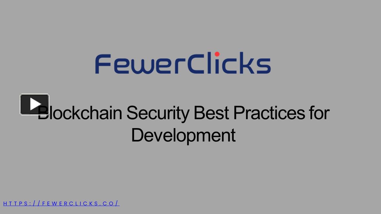 PPT – Blockchain Security Best Practices for Development PowerPoint ...