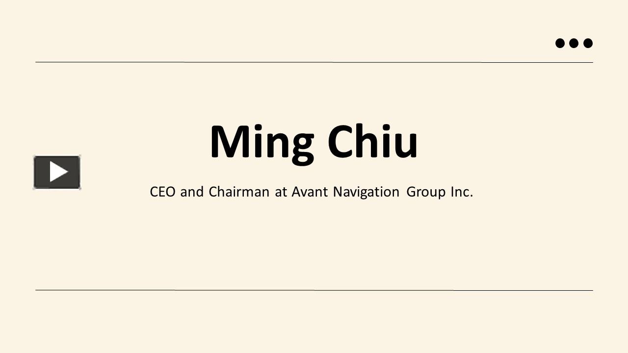 PPT – Ming Chiu - A Visionary and Ambitious Leader - New York ...
