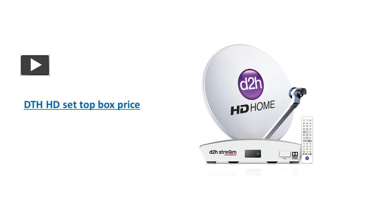 PPT – Why choose the best DTH HD set top box price PowerPoint ...