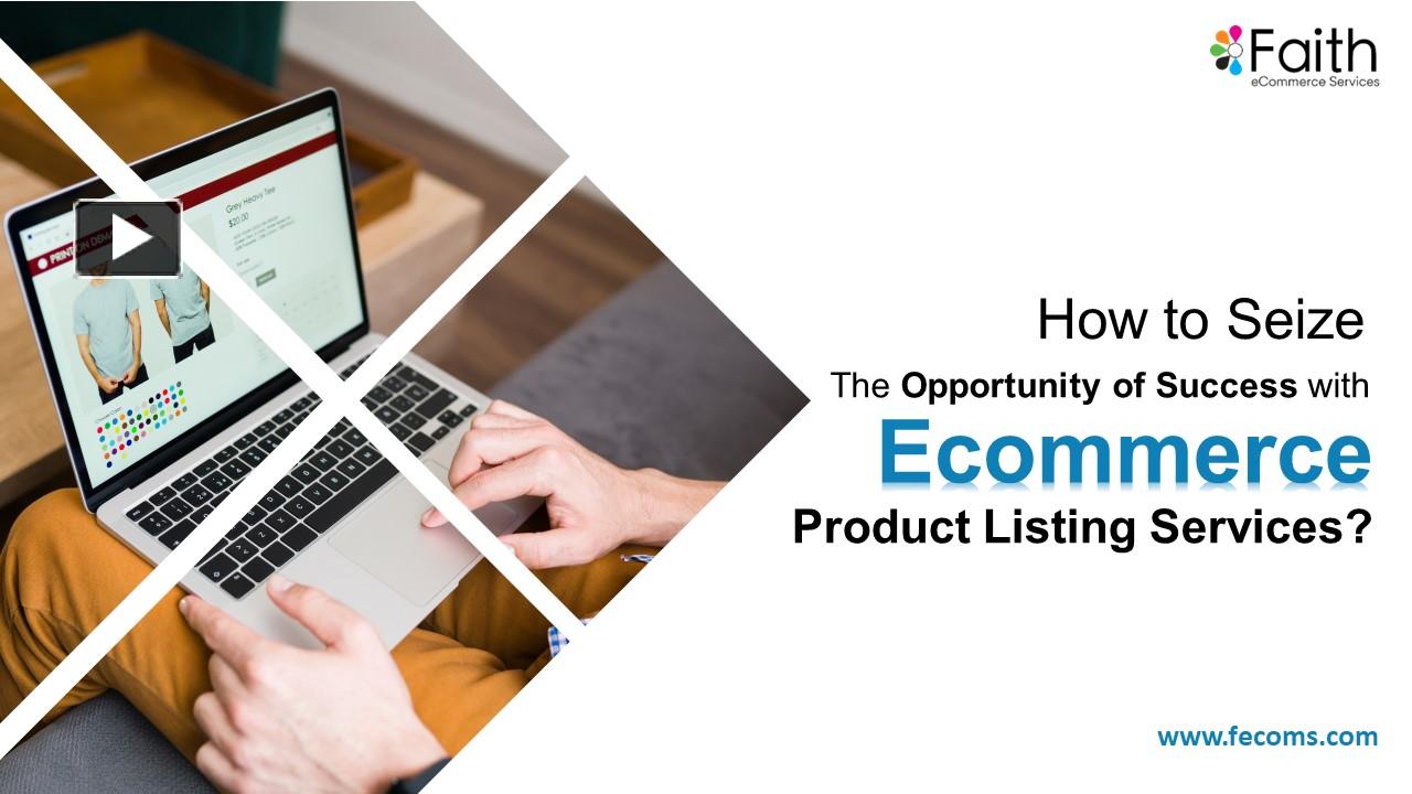 PPT – How to Seize the Opportunity of Success with Ecommerce Product ...