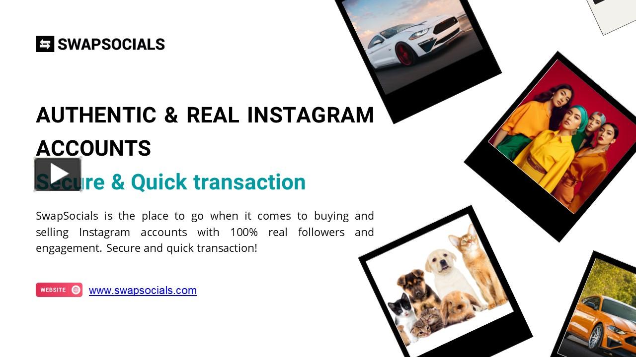 PPT – Authentic & Real Instagram accounts Secure & Quick transaction ...