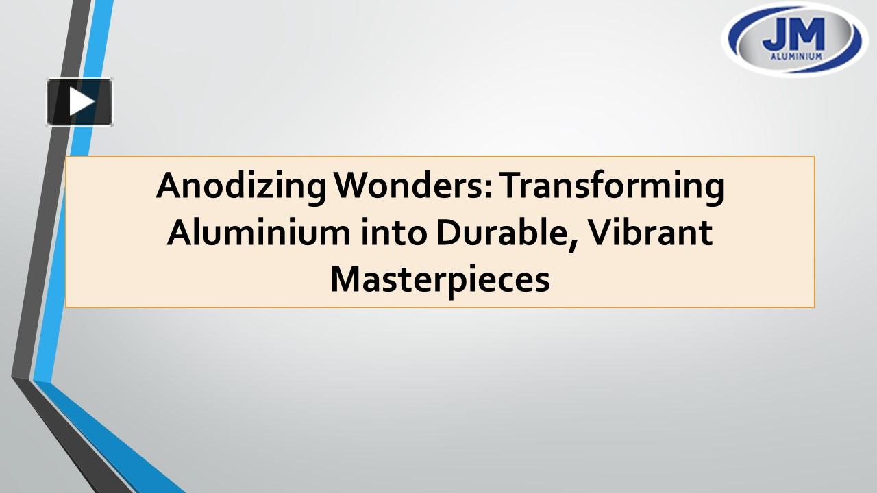 PPT – Anodizing Wonders: Transforming Aluminium into Durable, Vibrant ...