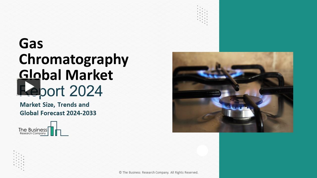 Gas Chromatography Market Size, Share And Trends Analysis Report 2024 ...