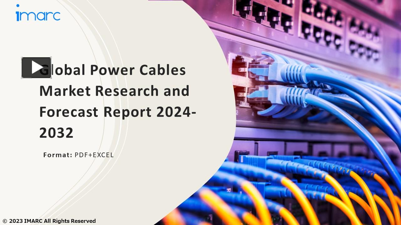 Power Cables Market PPT: Growth, Outlook, Demand, Keyplayer Analysis ...