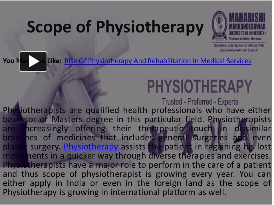 SCOPE OF PHYSIOTHERAPY presentation | free to download