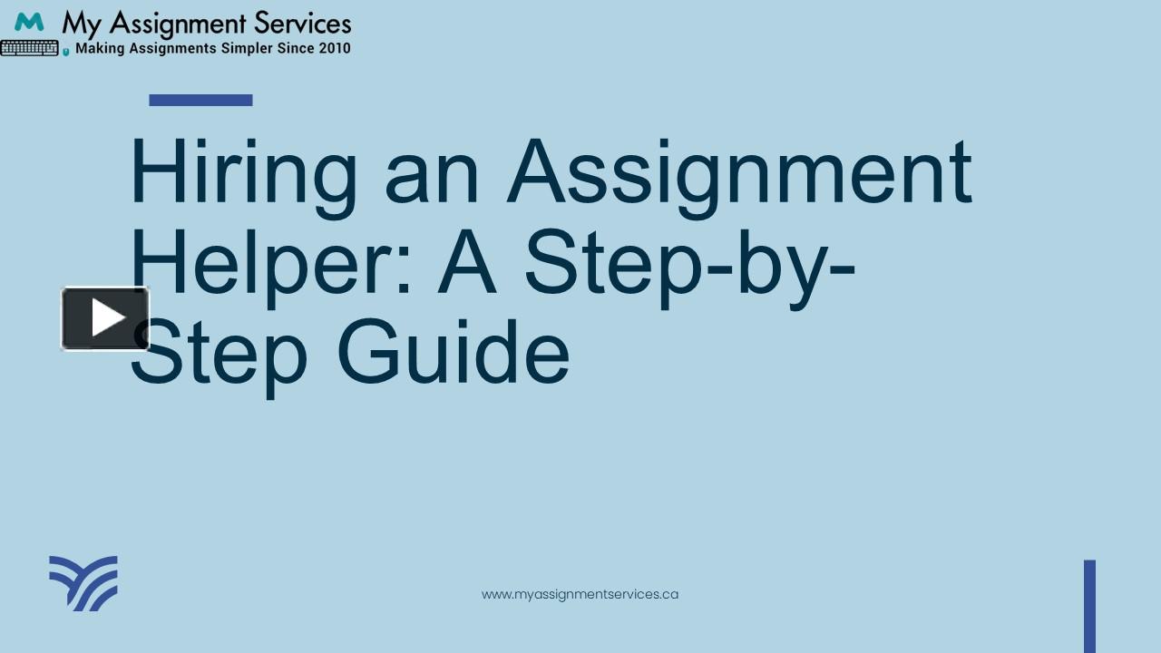 PPT – Step-by-Step Guide to Hire an Assignment Helper PowerPoint ...