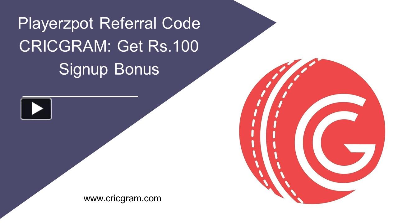 Playerzpot Referral Code CRICGRAM: Get Rs.100 Signup Bonus presentation ...