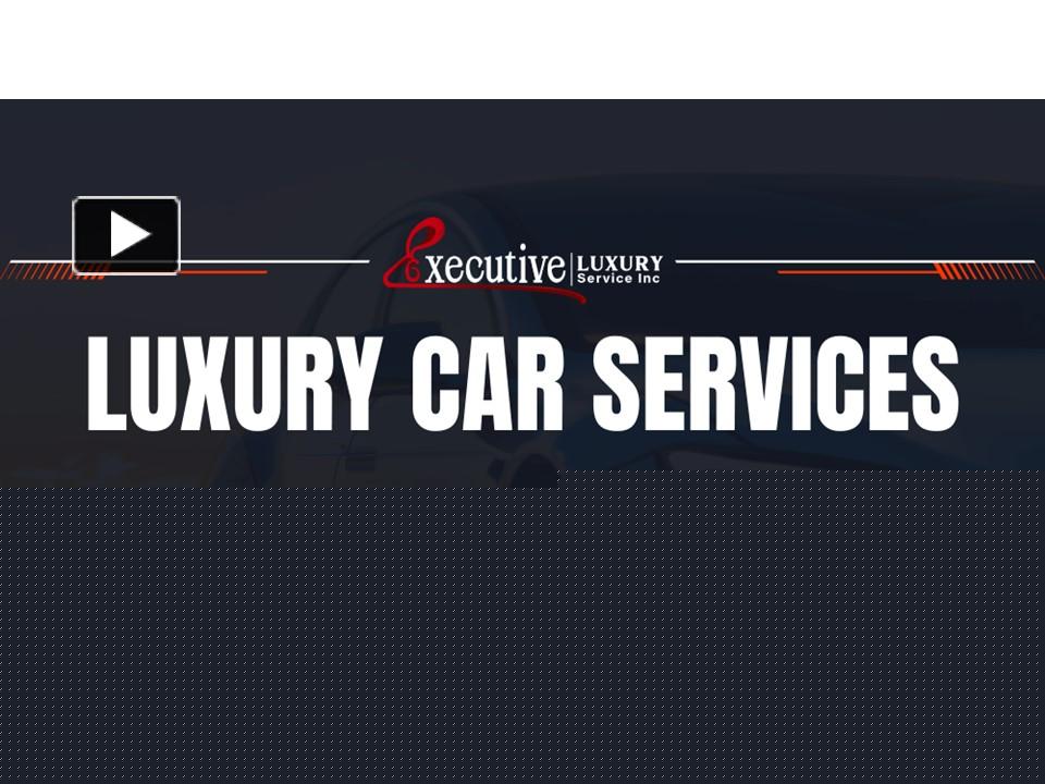 PPT – Top 10 reasons to choose ELS luxury car services PowerPoint ...
