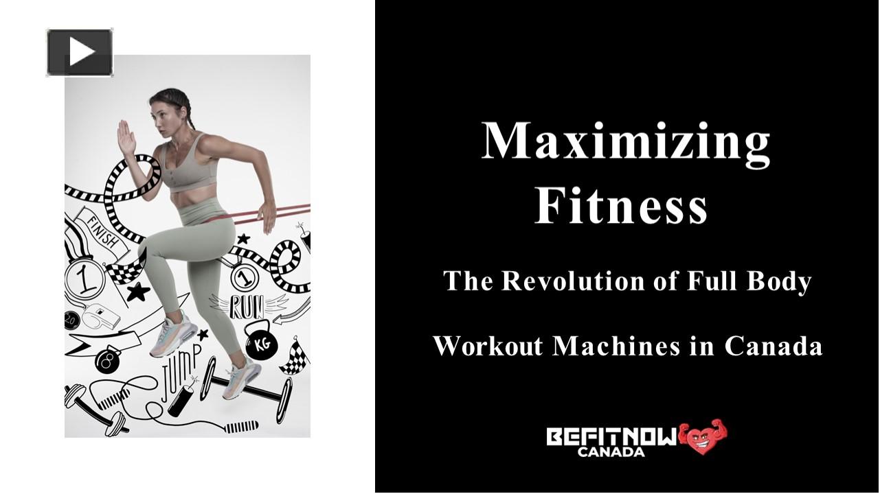 Maximizing Fitness The Revolution of Full Body Workout Machines in ...
