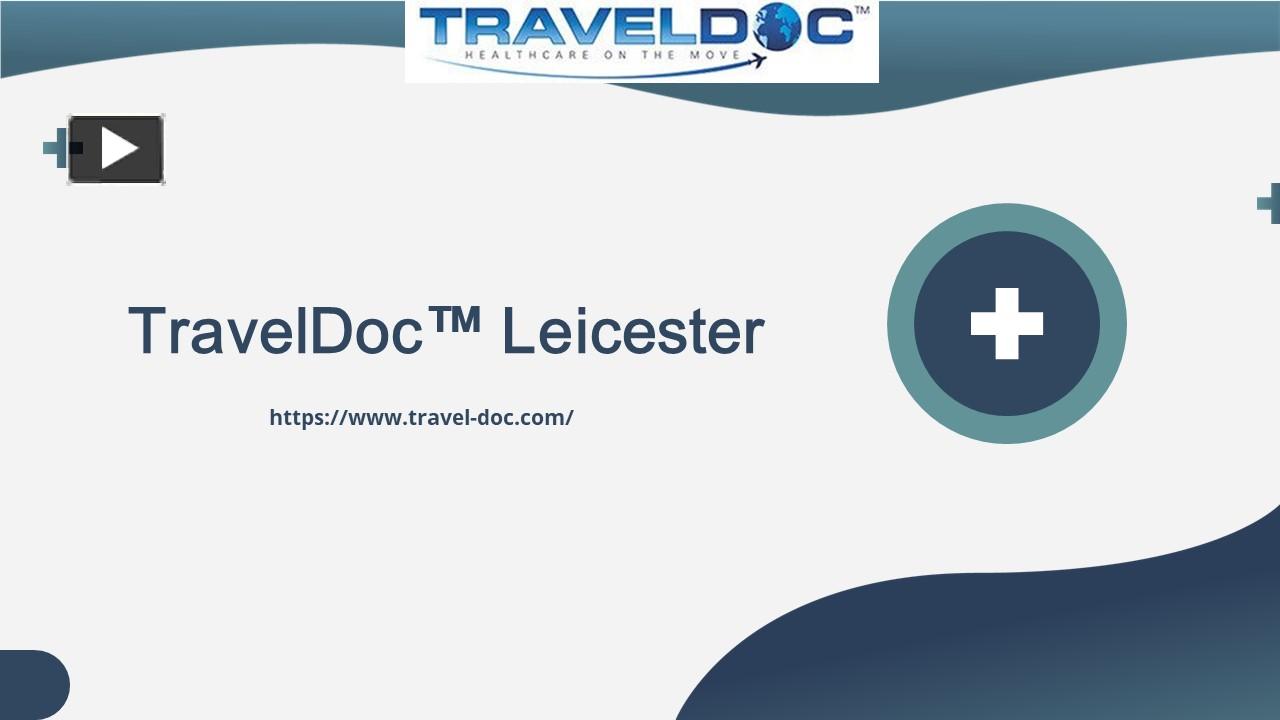 TravelDoc™ Leicester presentation | free to download