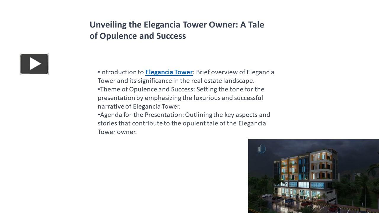 Unveiling the Elegancia Tower Owner A Tale of Opulence and Success ...