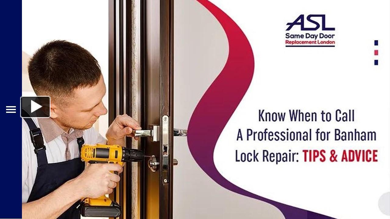 Know When to Call a Professional for Banham Lock Repair: Tips & Advice ...