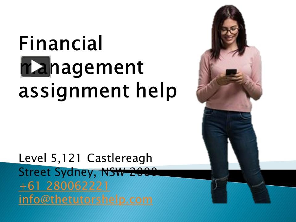 Financial management assignment help presentation | free to download