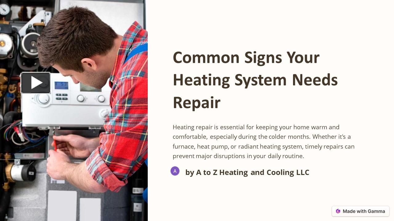 PPT – Common Signs Your Heating System Needs Repair PowerPoint ...