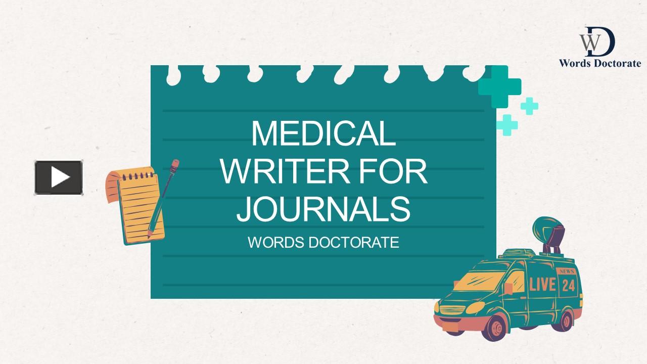 PPT – Medical Writer For Your Journal In New York PowerPoint ...