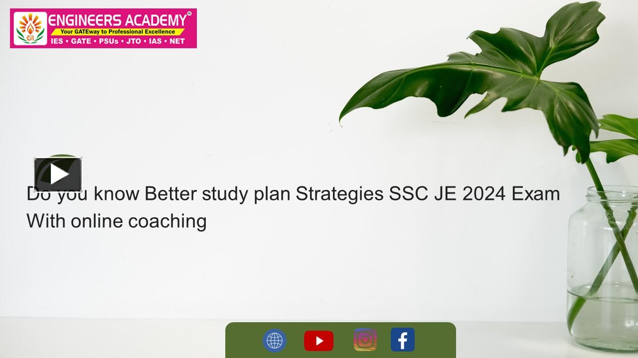 Do you know Better study plan Strategies SSC JE 2024 Exam With online ...