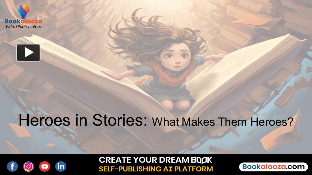Heroes in Stories: What Makes Them Heroes? presentation | free to download