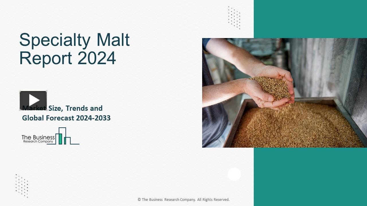 PPT – Specialty Malt Market Size, Share, Industry Trends, Growth Report ...