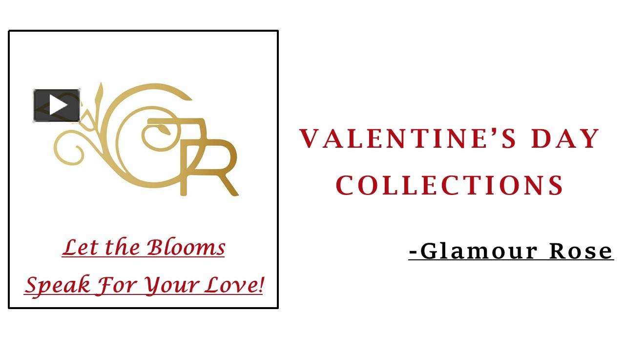 PPT – Glamour Rose Valentine's Delight: Choose The Perfect Bouquet for ...