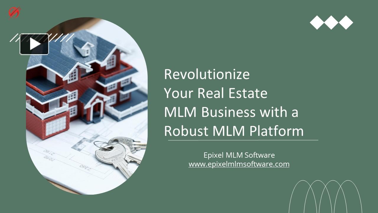 PPT – Transforming Real Estate MLM Business with Advanced MLM Platform ...